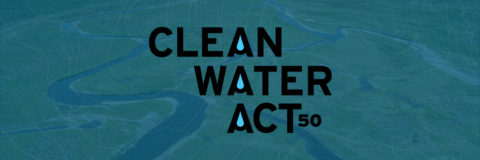 Clean Water Act Turns 50 - St. Johns Riverkeeper