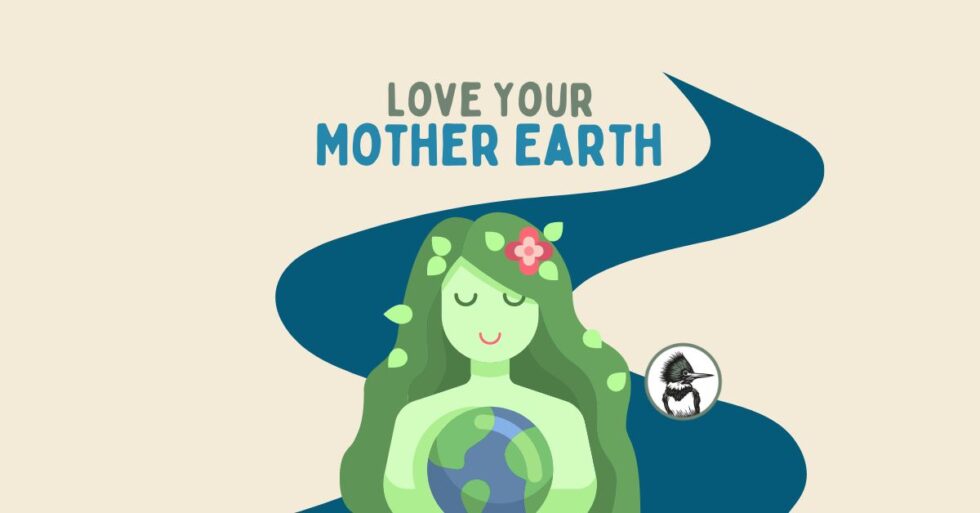 Love Mother Earth this Mother’s Day - St. Johns Riverkeeper
